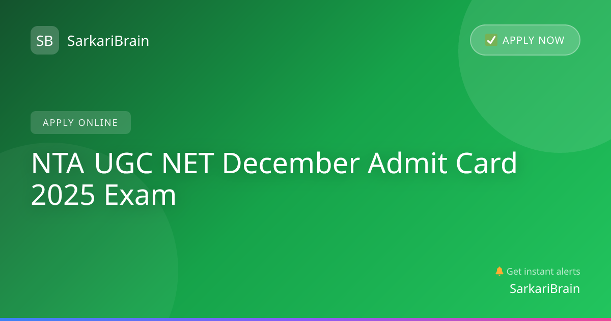 NTA UGC NET December Admit Card 2025 Exam Apply Online 2026 - Direct ...